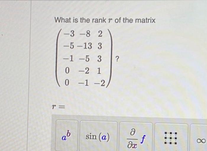 Solved What is the rank r of the matrix | Chegg.com