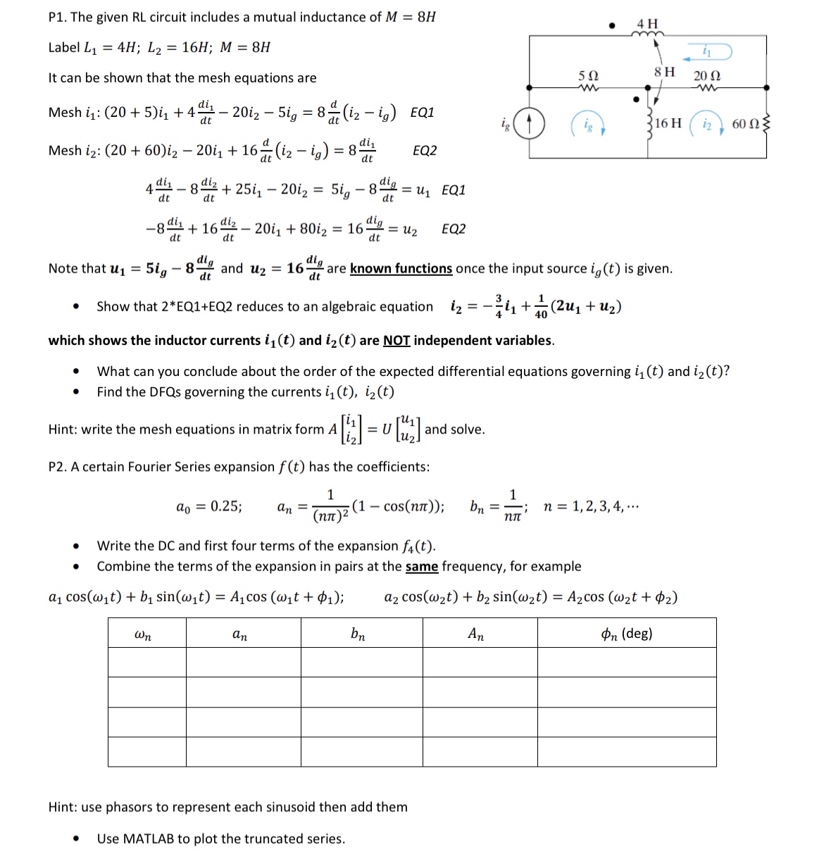 Solved P1. ﻿The given RL circuit includes a mutual | Chegg.com