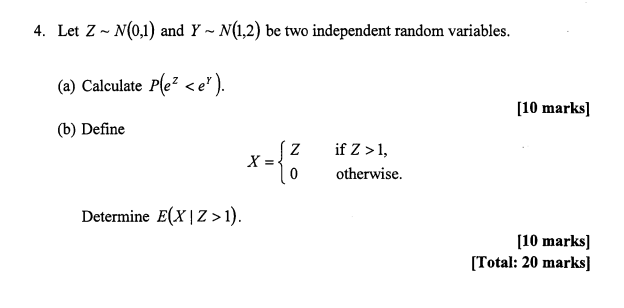 Solved Let Z∼N(0,1) ﻿and Y∼N(1,2) ﻿be two independent random | Chegg.com