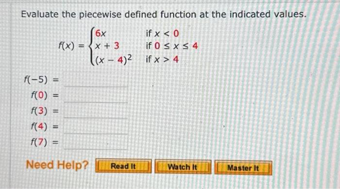 Solved Evaluate the piecewise defined function at the | Chegg.com