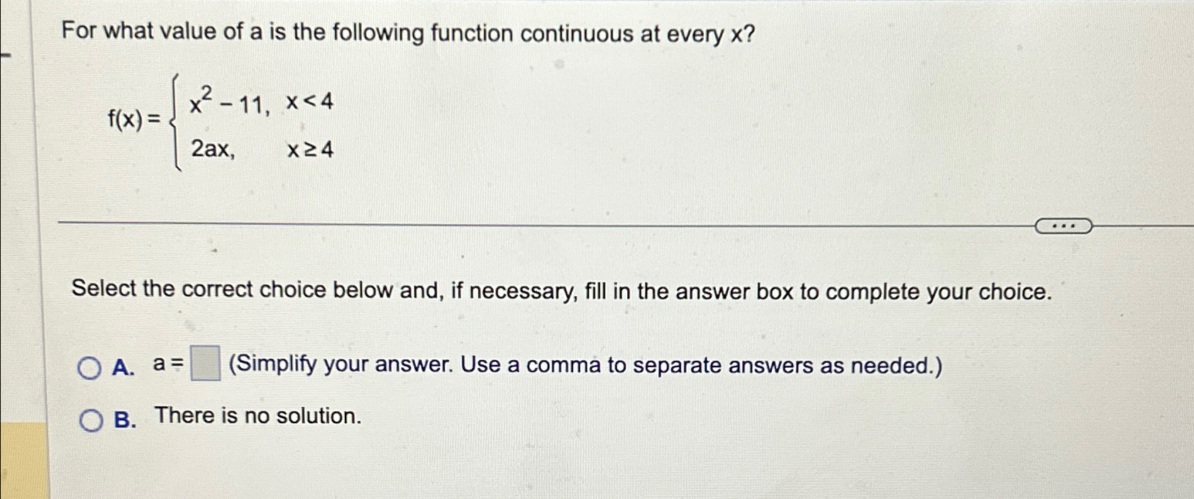 Solved For what value of a ﻿is the following function | Chegg.com