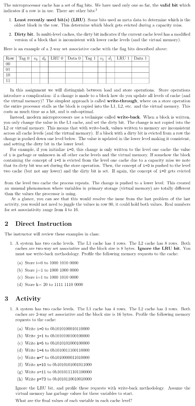 Solved The microprocessor cache has a set of flag bits. We | Chegg.com