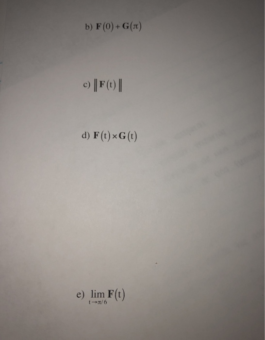 Solved Given the vector functions F(t)= sin t i + cos t j y | Chegg.com