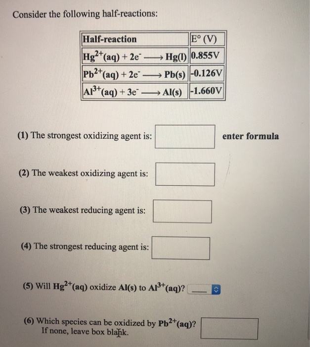 Solved Consider the following half-reactions: Half-reaction | Chegg.com