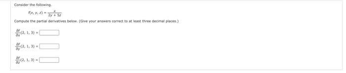 Solved Consider the following. f(x,y,z)=2y+5zx Compule the | Chegg.com