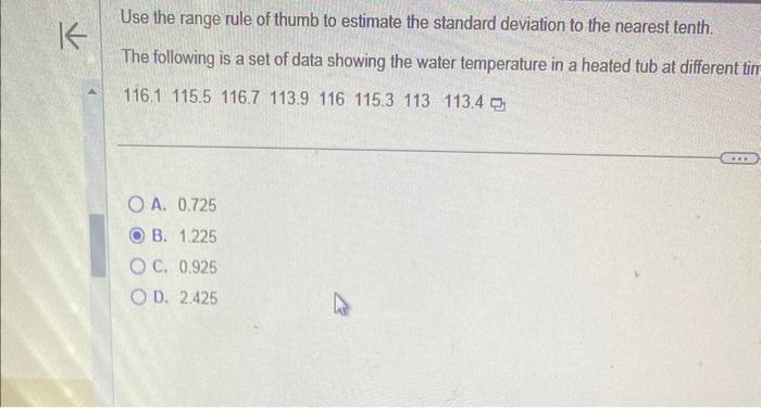 Solved Use the range rule of thumb to estimate the standard | Chegg.com