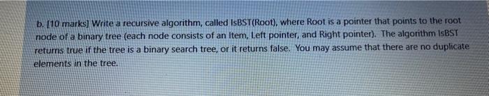Solved b. [10 marks] Write a recursive algorithm, called | Chegg.com