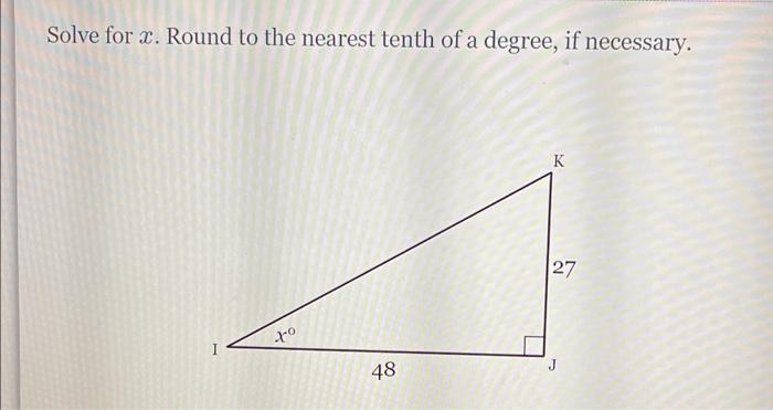 Solved Solve for x. Round to the nearest tenth of a degree, | Chegg.com