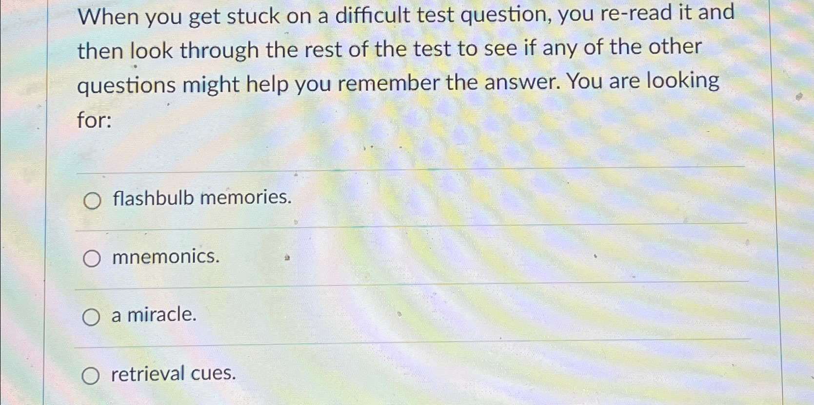 Solved When you get stuck on a difficult test question, you | Chegg.com