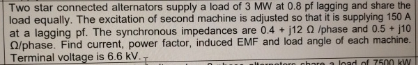 Solved Two star connected alternators supply a load of 3MW | Chegg.com