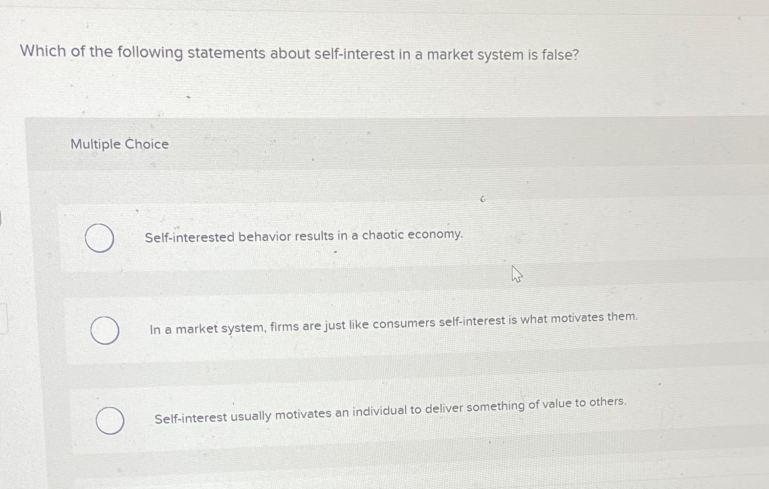 Solved Which of the following statements about self-interest | Chegg.com