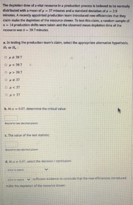 Solved The depletion time of a vital resource in a | Chegg.com