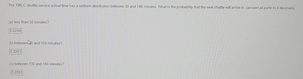 Solved The TMCC shuttle service arrival time has a uniform | Chegg.com