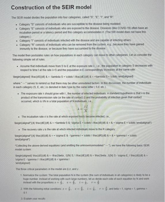 Solved Construction of the SEIR model The SEIR model divides | Chegg.com