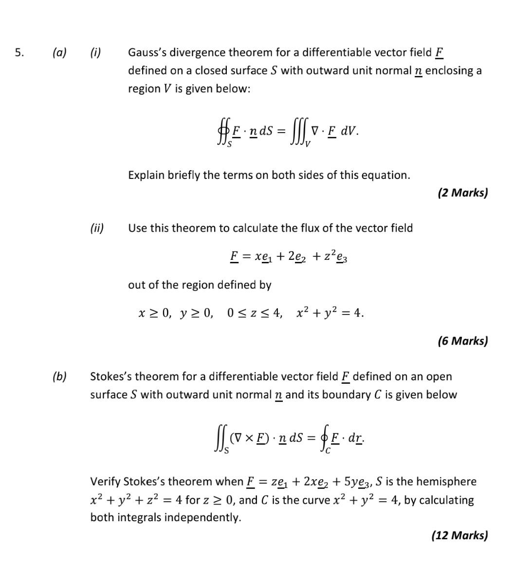 Solved 5. (a) (i) Gauss's divergence theorem for a | Chegg.com