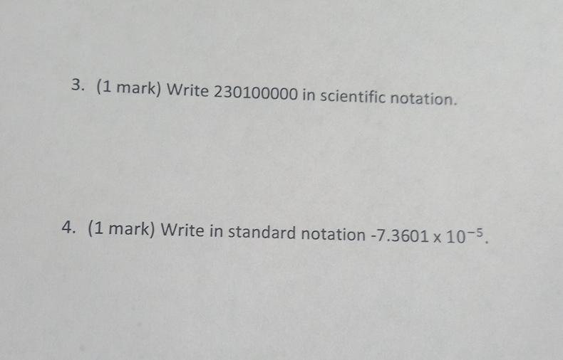 Solved (1 ﻿mark) ﻿Write 230100000 ﻿in scientific notation.(1 | Chegg.com