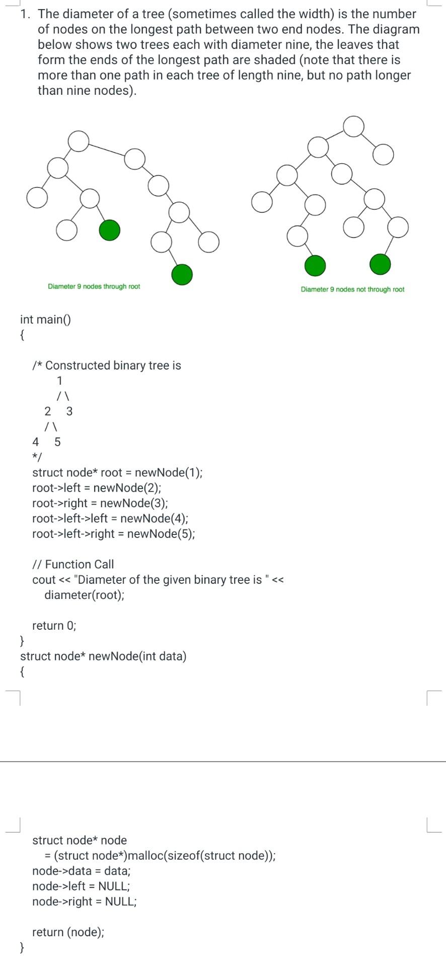 1. The diameter of a tree (sometimes called the | Chegg.com