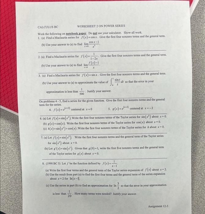 Solved CALCULUS BC WORKSHEET 2 ON POWER SERIES Work the | Chegg.com