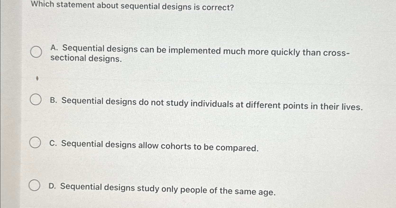 Solved Which Statement About Sequential Designs Is 6183