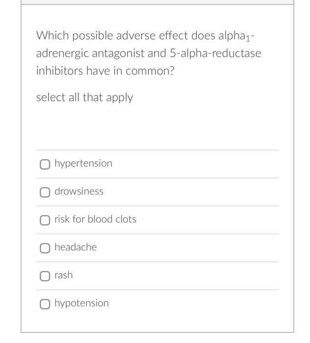 Solved Which possible adverse effect does alpha 1− | Chegg.com