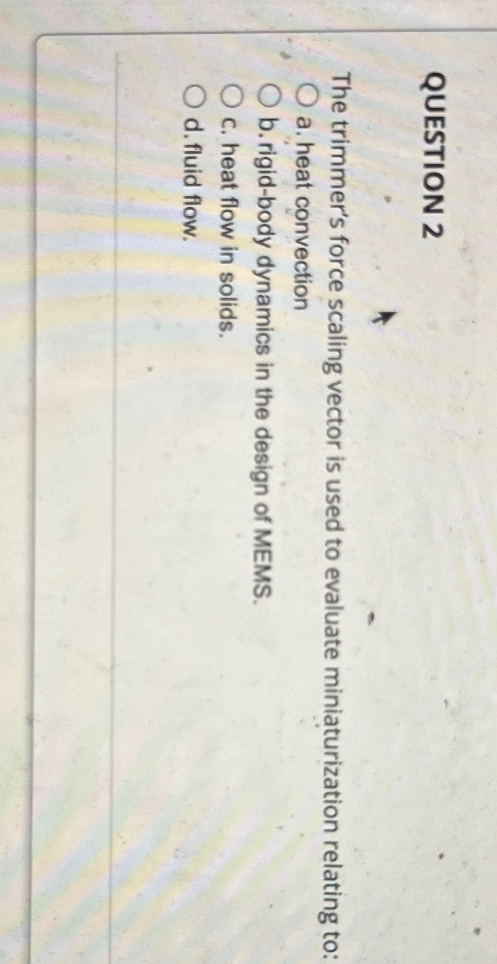 Solved • ﻿QUESTION 2The trimmer's force scaling vector is | Chegg.com