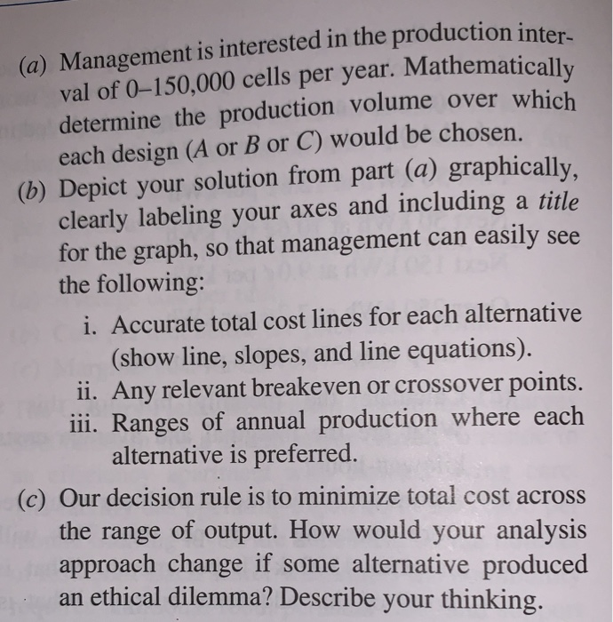 2-19 2-22 Three alternative designs have been created | Chegg.com