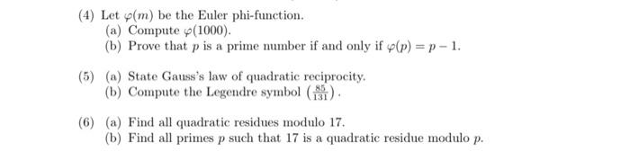 Solved (4) Let (m) be the Euler phi-function. (a) Compute | Chegg.com