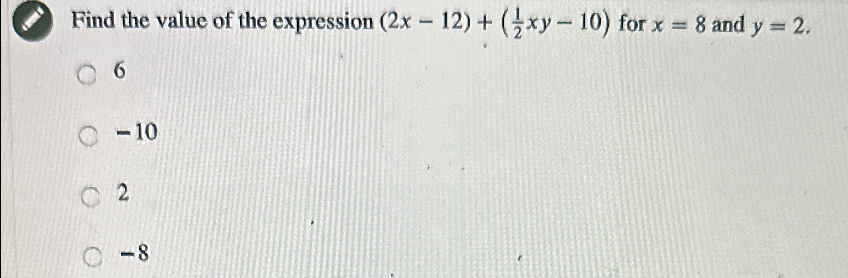 Solved Find the value of the expression (2x-12)+(12xy-10) | Chegg.com