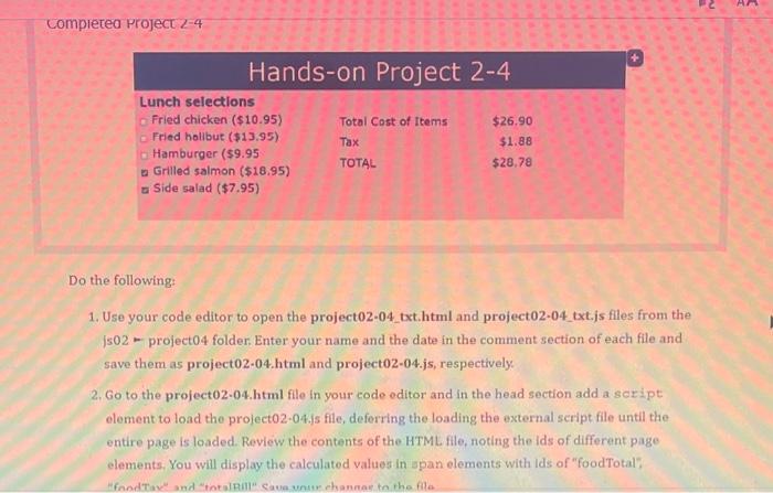 Solved Completed Project 2-4 + Hands-on Project 2-4 Lunch | Chegg.com