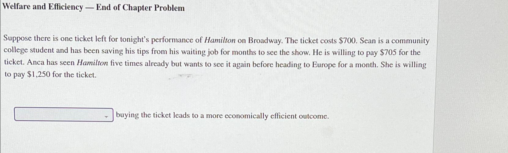 Solved Welfare and Efficiency - ﻿End of Chapter | Chegg.com