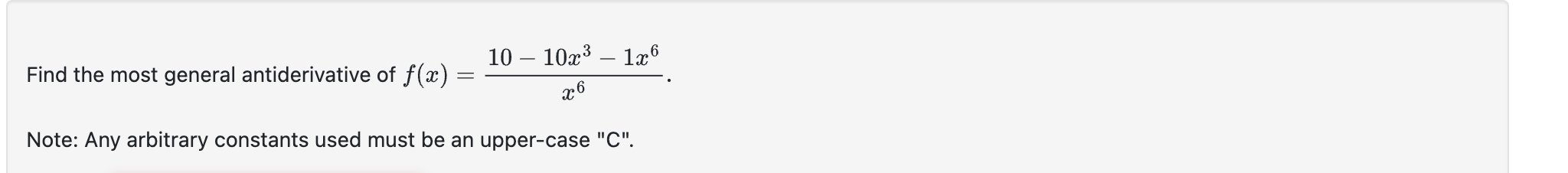 Solved Find the most general antiderivative of | Chegg.com
