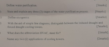 Solved by an EXPERT Define water purification.[3marks]State and explain | Chegg.com
