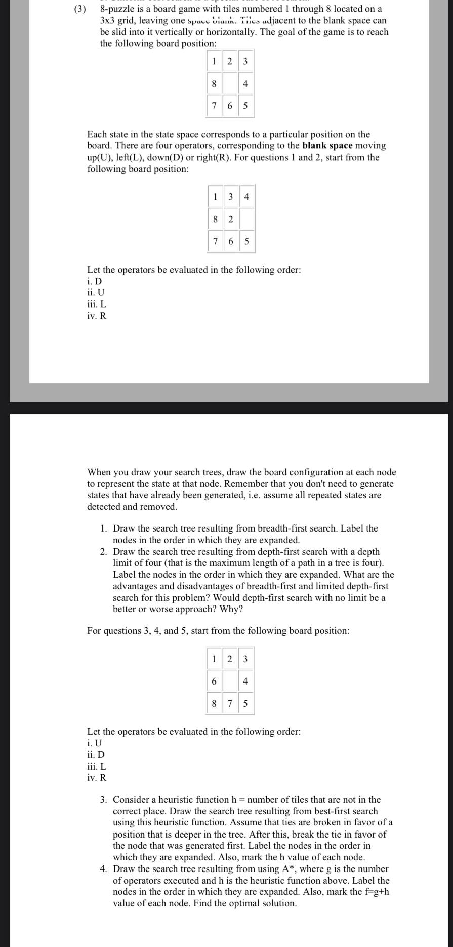 Solved Answer for me(3) 8 -puzzle is a board game with tiles | Chegg.com