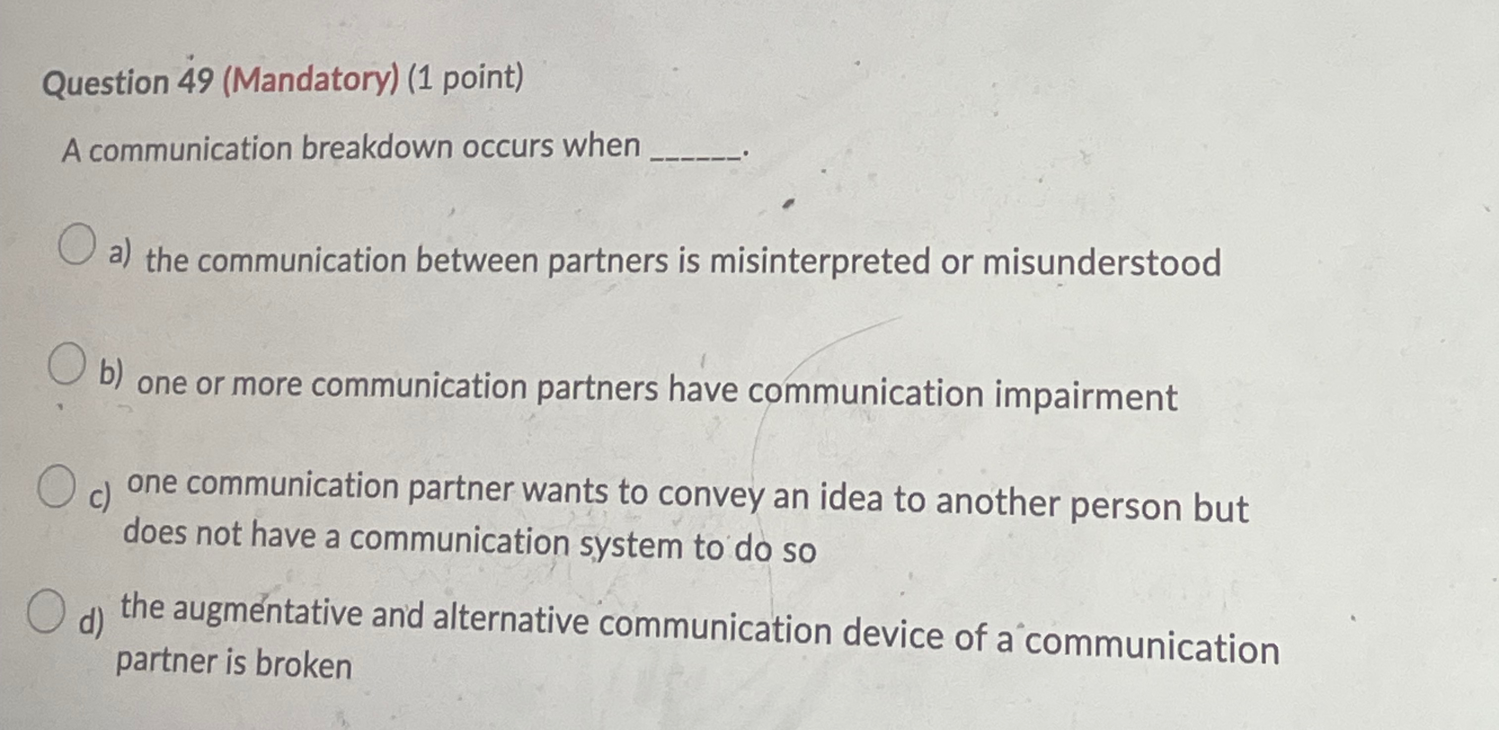 Solved Question 49 (Mandatory) (1 ﻿point)A communication | Chegg.com
