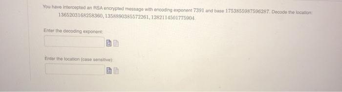 Solved You have intercepted an RSA encrypted message with | Chegg.com