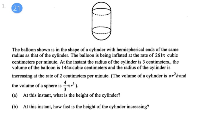 Solved 1. 21 The balloon shown is in the shape of a cylinder | Chegg.com