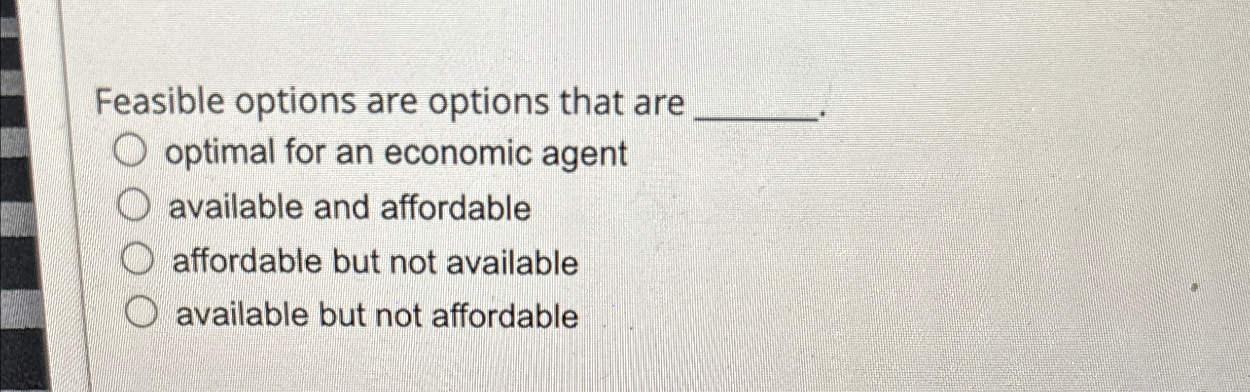 Solved Feasible options are options that are ﻿optimal for | Chegg.com