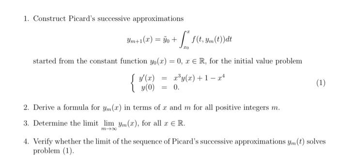 Solved 1. Construct Picard's successive approximations | Chegg.com