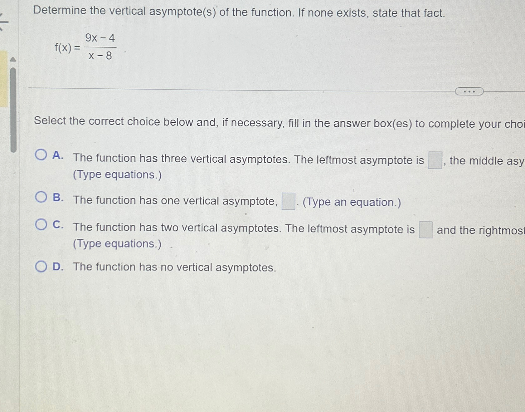 Solved Determine the vertical asymptote(s) ﻿of the function. | Chegg.com