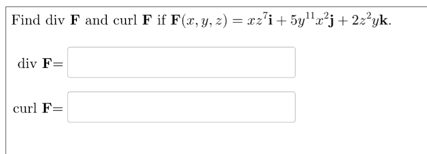 Solved Find div F ﻿and curlF if | Chegg.com