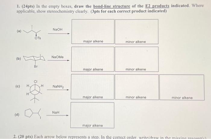 Solved 1. (24pts) In the empty boxes, draw the bond-line | Chegg.com