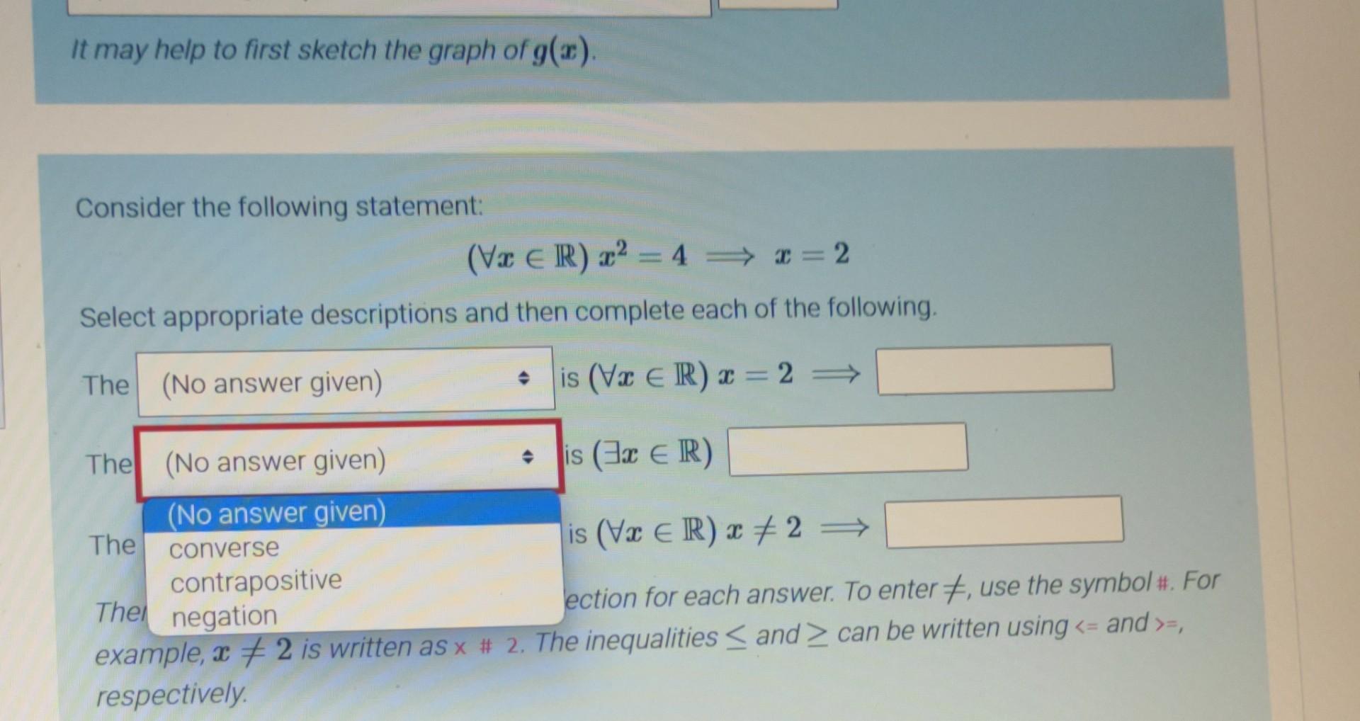 Solved Consider the following statement: (∀x∈R)x2=4 x=2 | Chegg.com