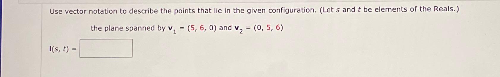 Solved Use vector notation to describe the points that lie | Chegg.com