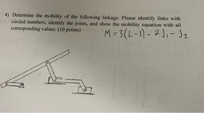 Solved 4) Determine the mobility of the following linkage. | Chegg.com