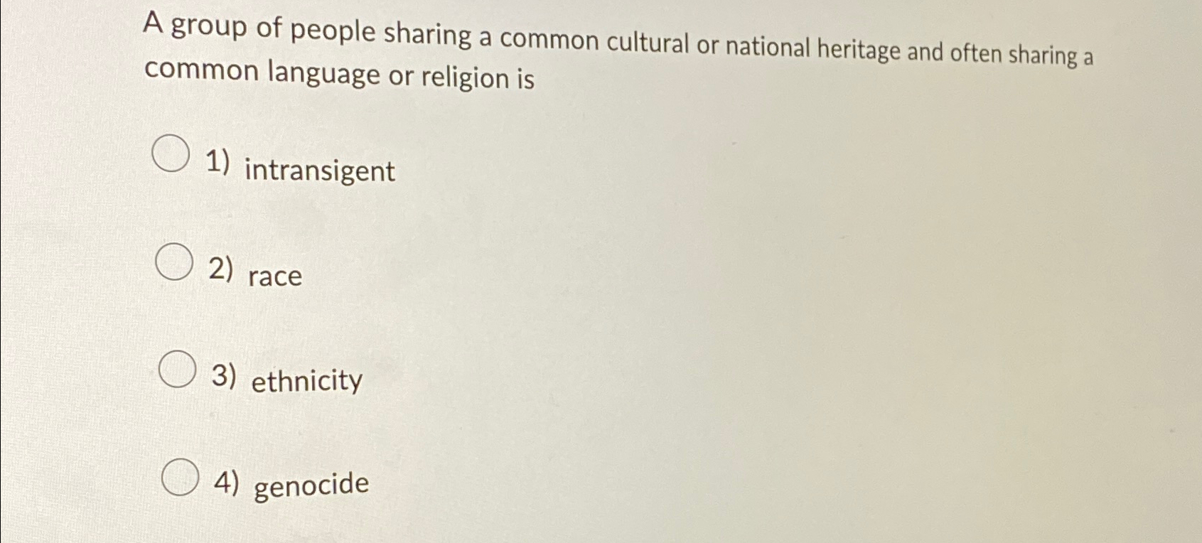 Solved A group of people sharing a common cultural or | Chegg.com