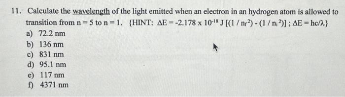 Solved 11. Calculate the wavelength of the light emitted | Chegg.com