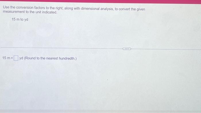 Solved Use the conversion factors to the right, along with | Chegg.com