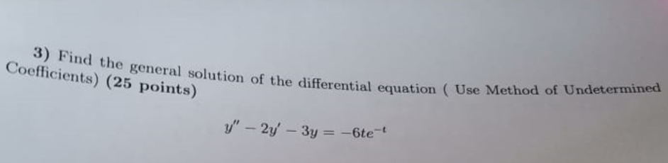 Solved Find the general solution of the differential | Chegg.com