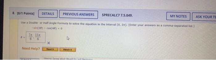 Solved Use a Double- or Haif-Angle Fomula to solve the | Chegg.com