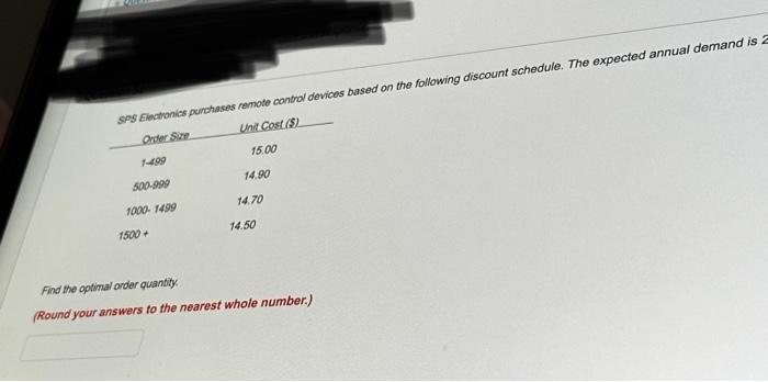 Solved Find the optimal order quantity. (Round your answers | Chegg.com